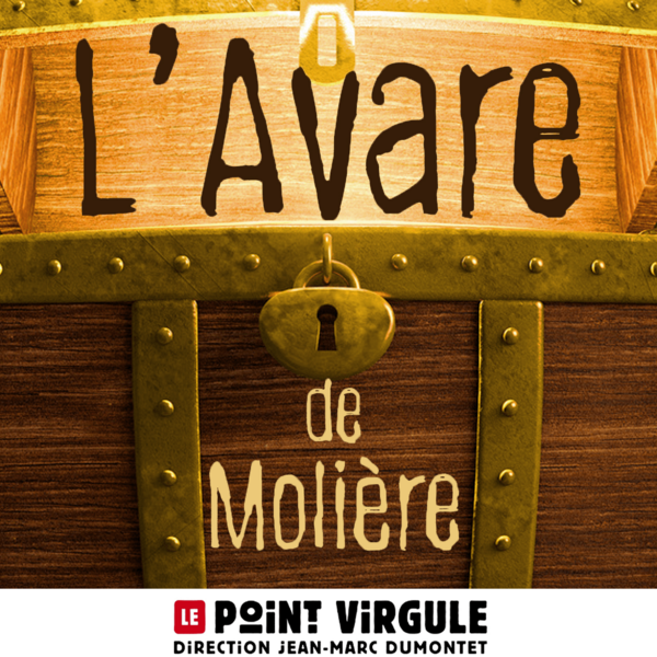 L’AVARE de Molière